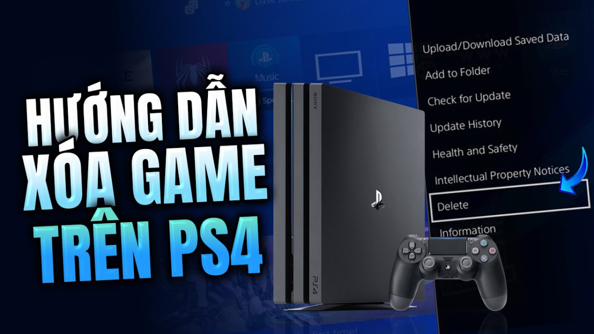 Hướng Dẫn Xóa Game Trên PS4 - HALOSHOP